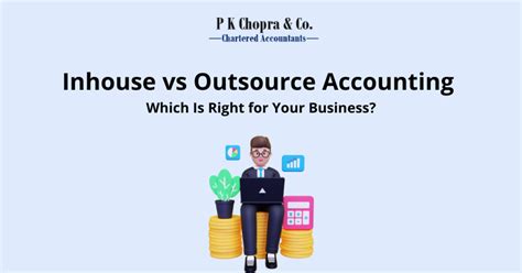 Inhouse Vs Outsource Accounting Which Is Right For You