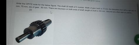 Solved Ield Given Below Write The Opitz Code For The Below