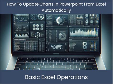 Excel Tutorial How To Update Charts In Powerpoint From Excel Automati