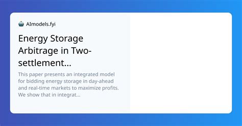 Energy Storage Arbitrage In Two Settlement Markets A Transformer Based Approach Ai Research