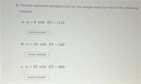 Solved Find The Estimated Standard Error For The Sample Mean