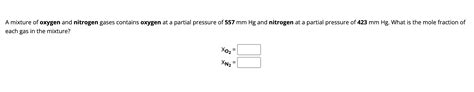 Solved A Mixture Of Oxygen And Nitrogen Gases Contains Chegg