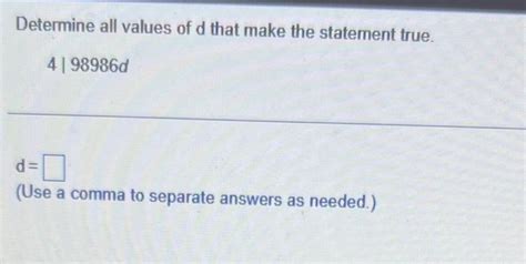 Solved Determine All Values Of D That Make The Statement Chegg