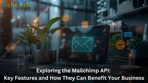 Mailchimp Api Boost Your Business Marketing