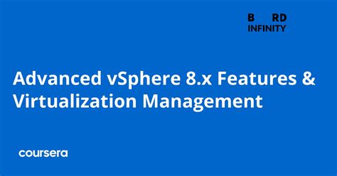 Advanced Vsphere 8 X Features And Virtualization Management Coursera