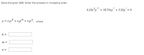 solved solve the given ode enter the answers in increasing