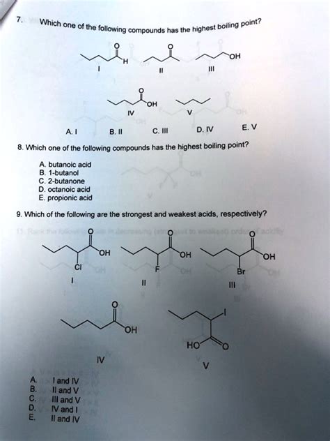 Solved Which One Of The Following Compounds Has The Highest Boiling