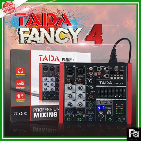 Tada Fancy4 Mixer มิกเซอร์ เอฟเฟคแท้ 2 Mic 1 Stereo Input พร้อม Usb Bluetooth Fancy 4 Fancy 4