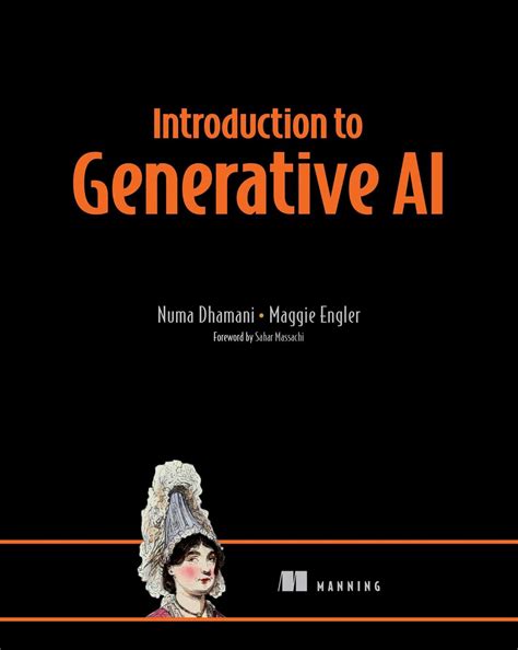 Introduction To Generative AI EBook By Numa Dhamani EPUB Rakuten Kobo United States