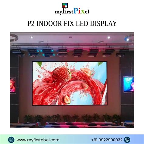 P2 INDOOR FIX LED SCREEN DISPLAY At 7500 Sq Ft Indoor LED Screen Display In Pune ID