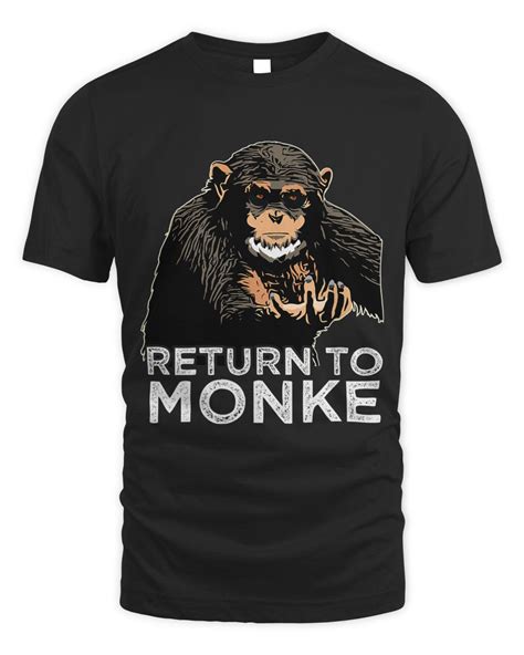 Reject Humanity Return To Monke Evolution Funny Chimp Meme
