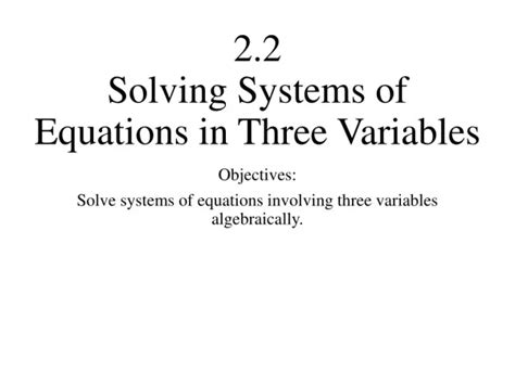 ppt solving systems of three linear equations in three variables