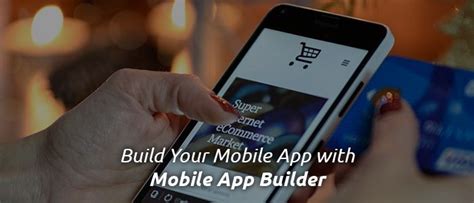 Build Your Own Mobile App In 4 Steps With Mobile App Builder Mobile