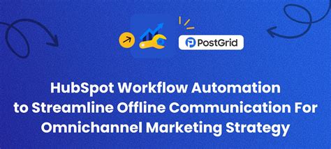 hubspot workflow automation to streamline offline communication for