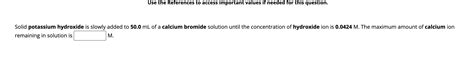 Solved Solid Potassium Hydroxide Is Slowly Added To 500 ﻿ml