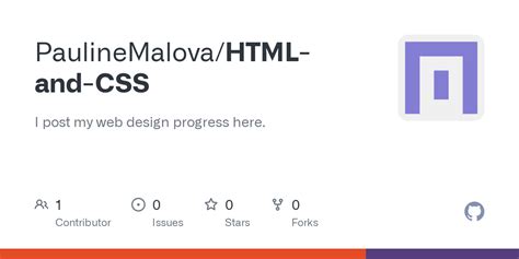 GitHub PaulineMalova HTML And CSS I Post My Web Design Progress Here