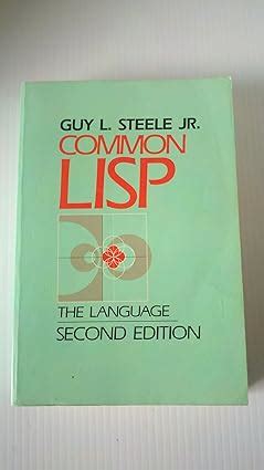 Common LISP The Language Second Edition Steele Guy Amazon Books