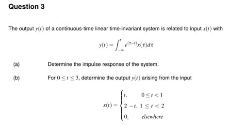 solved question 3the output y t of ﻿a continuous time