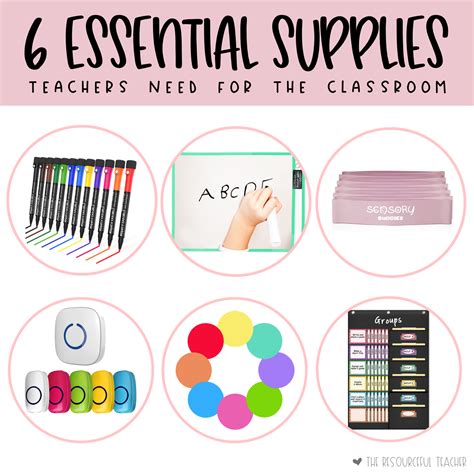 6 Essential Supplies For Every Classroom — The Resourceful Teacher