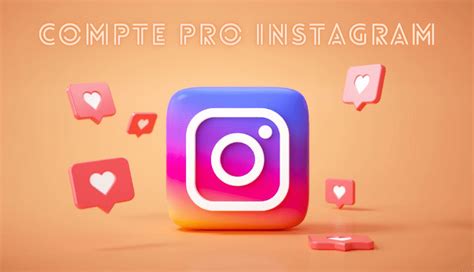 Pourquoi Et Comment Cr Er Un Compte Pro Instagram