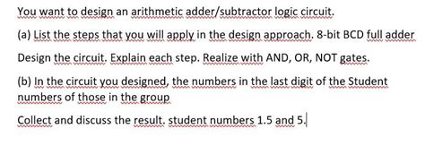 Solved You Want To Design An Arithmetic Adder Subtractor Chegg