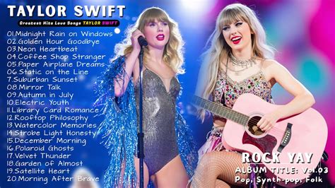Taylor Swift Greatest Hits Of All Time Best Songs Collection Vol03
