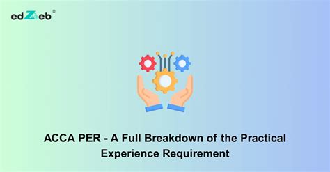 Acca Per A Complete Guide On Practical Experience Rules