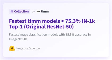 fastest timm models 75 3 in 1k top 1 original resnet 50 a timm collection