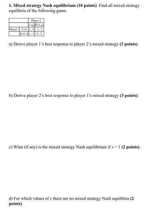Solved 1 Mixed Strategy Nash Equilibrium 10 Points Find
