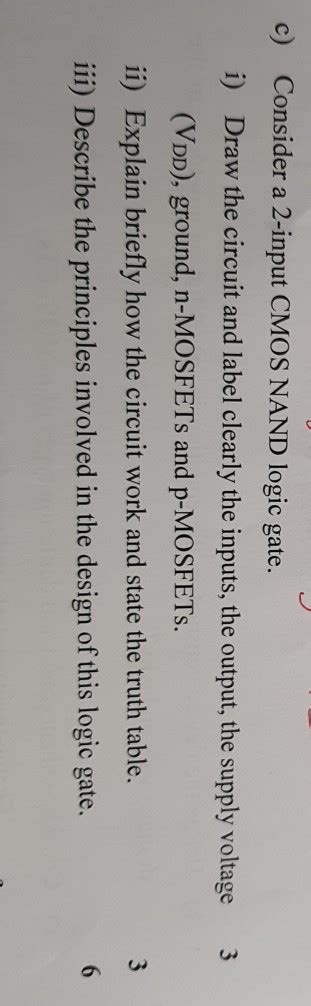 Solved C Consider A 2 Input CMOS NAND Logic Gate I Draw Chegg Com