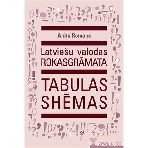Zvaigzne Abc Latviešu Valodas Rokasgrāmata Tabulas Un Shēmas