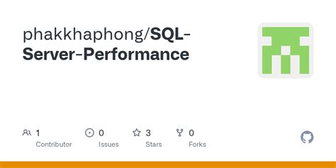 Github Phakkhaphongsql Server Performance