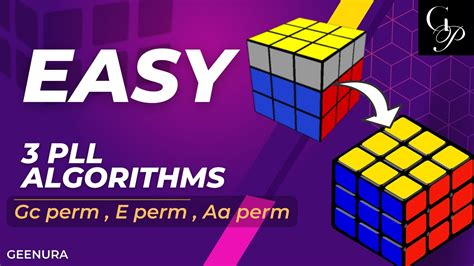 Easy 3pll Algorithms Gc Perm E Perm Aa Perm To Solve The Rubik