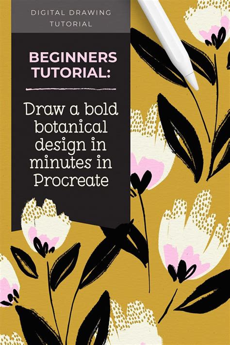 Procreate For Beginners How To Draw A Bold Botanical Bouquet Lisa