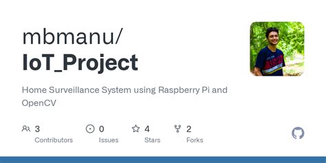 GitHub Mbmanu IoT Project Home Surveillance System Using Raspberry Pi And OpenCV