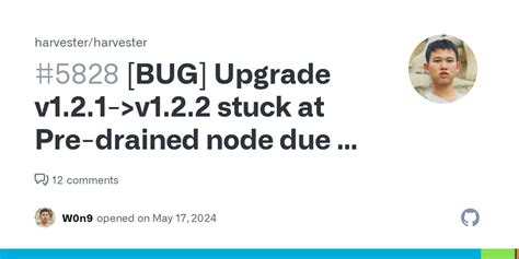 Bug Upgrade V121 V122 Stuck At Pre Drained Node Due To Certificates Expiration · Issue