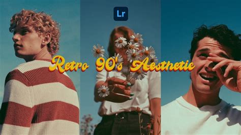 Retro 90s Aesthetic Lightroom Mobile Dng Retro Film Presets 90s