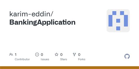 GitHub Karim Eddin BankingApplication