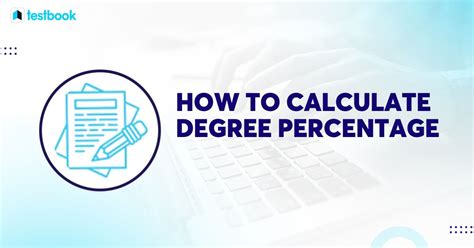 How To Calculate Degree Percentage Get A Detailed Guide Here