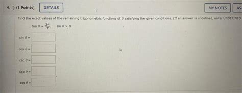 solved find the exact values of the remaining trigonometric