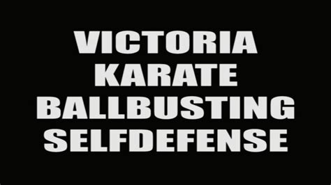 Victoria Karate Ballbusting Selfdefense Martialtheatre Videoclip