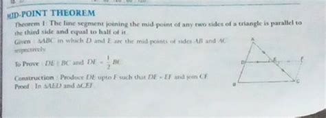 MID POINT THEOREMTheorem I The Line Segment Joining The Mid Point Of Any