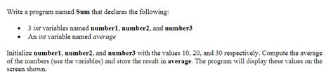 solved write a program named sum that declares the