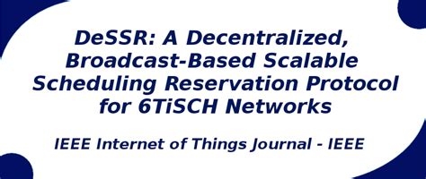 Dessr A Decentralized Broadcast Based Scalable Scheduling S Logix