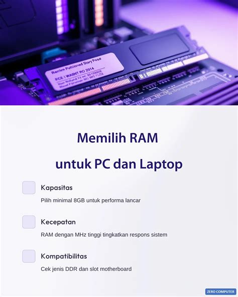 Panduan Memilih Ram Yang Tepat Untuk Komputer Dan Laptop Zero Computer