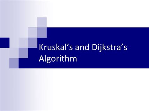 Ppt Efficient Graph Algorithms Kruskals And Dijkstras Powerpoint
