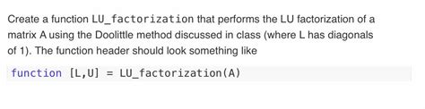 solved create a function lu factorization that performs the