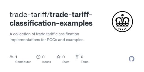 Github Trade Tarifftrade Tariff Classification Examples A
