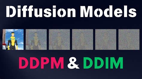 Diffusion Models (DDPM & DDIM) - Easily explained! - YouTube