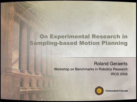 Ppt On Experimental Research In Sampling Based Motion Planning Powerpoint Presentation Id